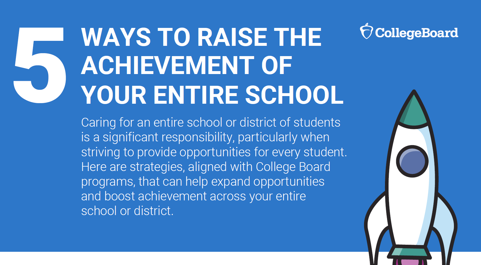 Our College Board Programs - K-12 Leaders | College Board